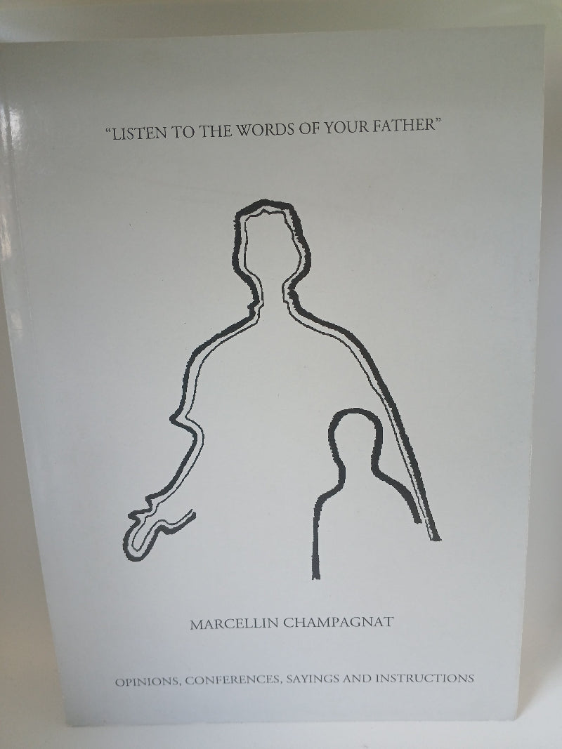 Listen to the Words of Your Father- Marcellin Champagnat – The ...